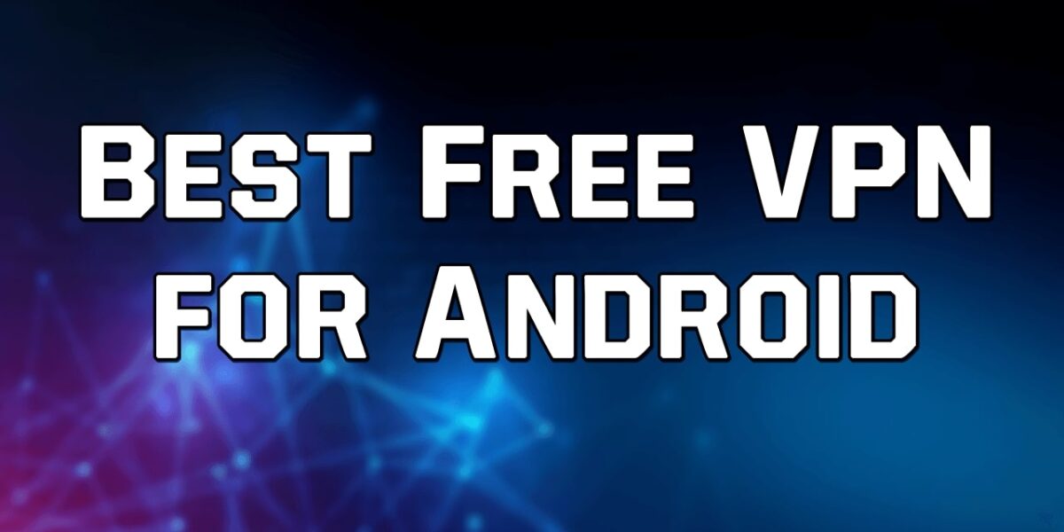 Unlocking Internet Freedom: Using Free VPN for Android - IMAGESPLATFORM