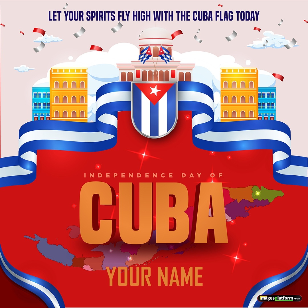 Cuba Independence Day Greeting Card Maker
