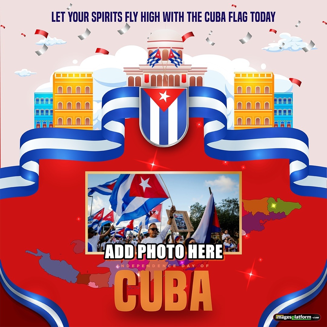 Cuba Independence Day Frame Editor